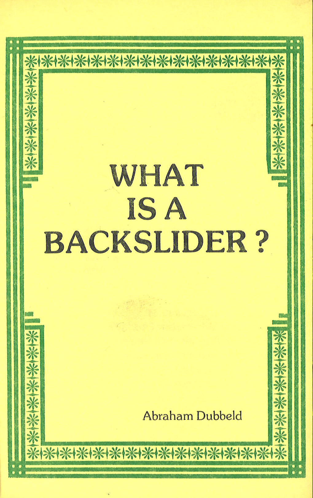 what is a backslider | Bible Doctrines to Live By