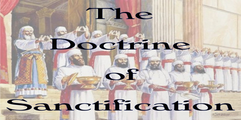 The Doctrine of Sanctification | Bible Doctrines to Live By