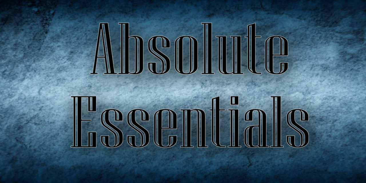 Absolute Essentials | Bible Doctrines to Live By