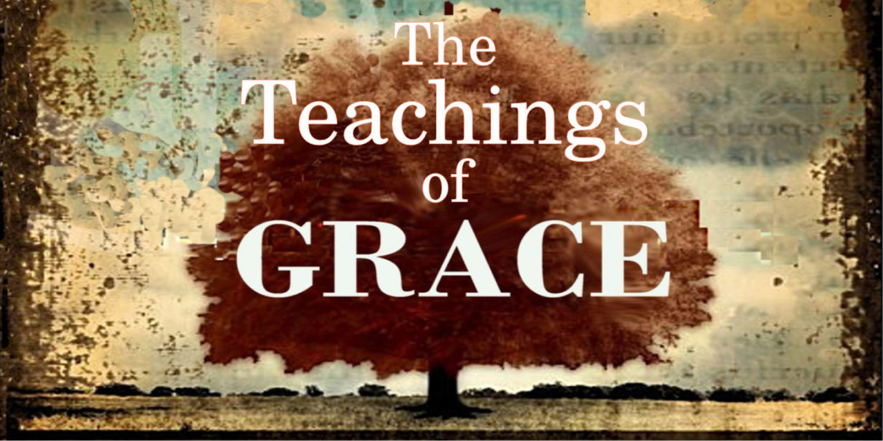 The Teachings of Grace | Bible Doctrines to Live By